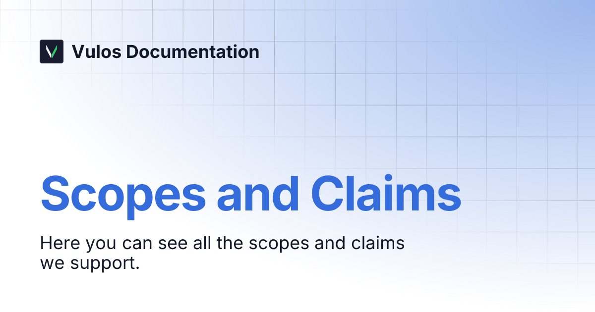 Scopes and Claims | Vulos Documentation